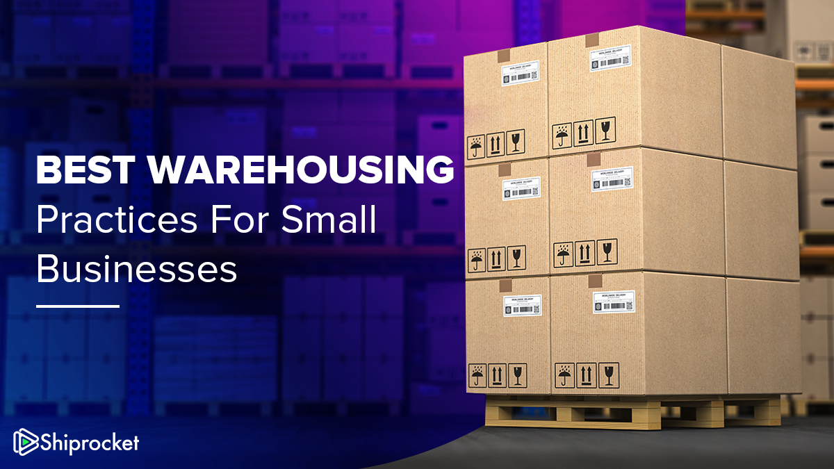 Warehouse Management for Small Scale Businesses 101 -Shiprocket