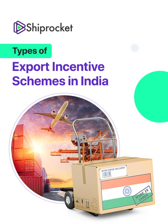 Types of Export Incentive Schemes in India - Shiprocket