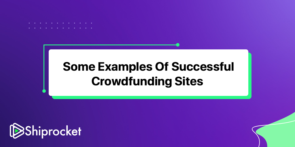 The Basics of Crowdfunding Campaign -Shiprocket