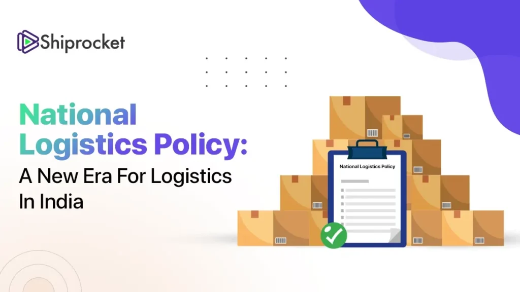 National Logistics Policy India (NLP) Explained for Businesses (2024)