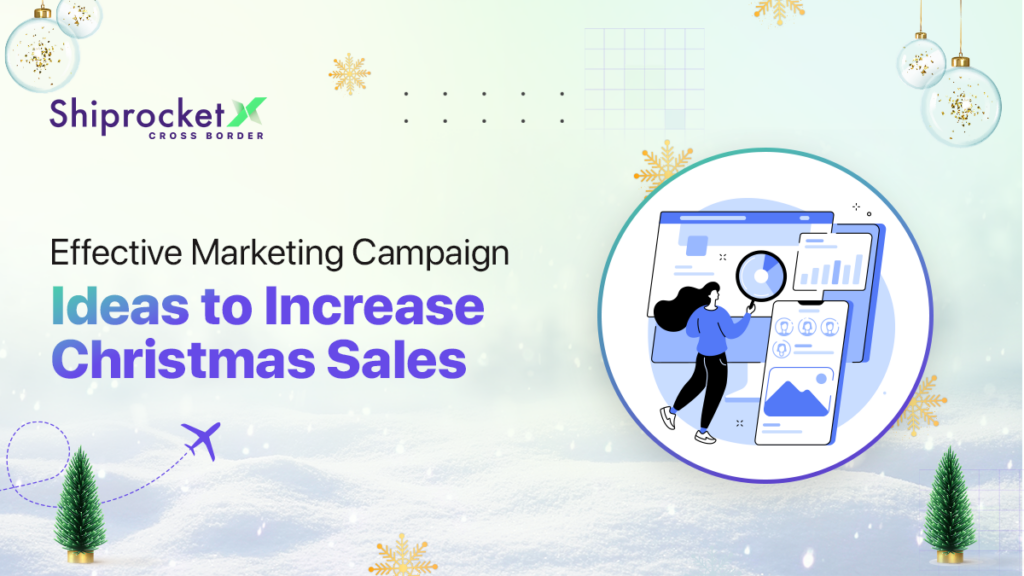 7 Ideas to Boost Your Christmas Sales this Festive Season - Shiprocket X