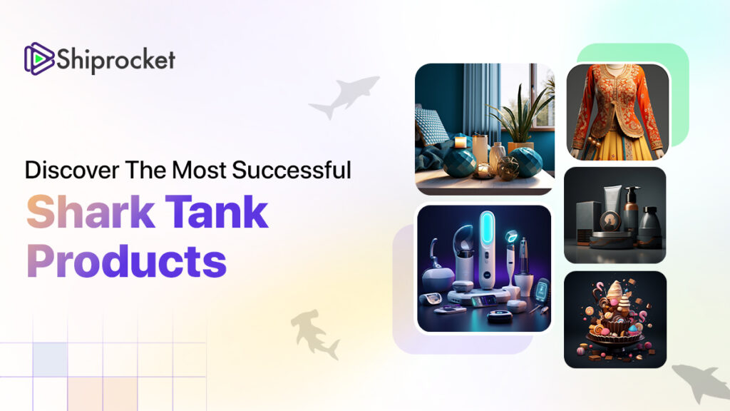 India's Best 25 Shark Tank Products Revealed - Shiprocket