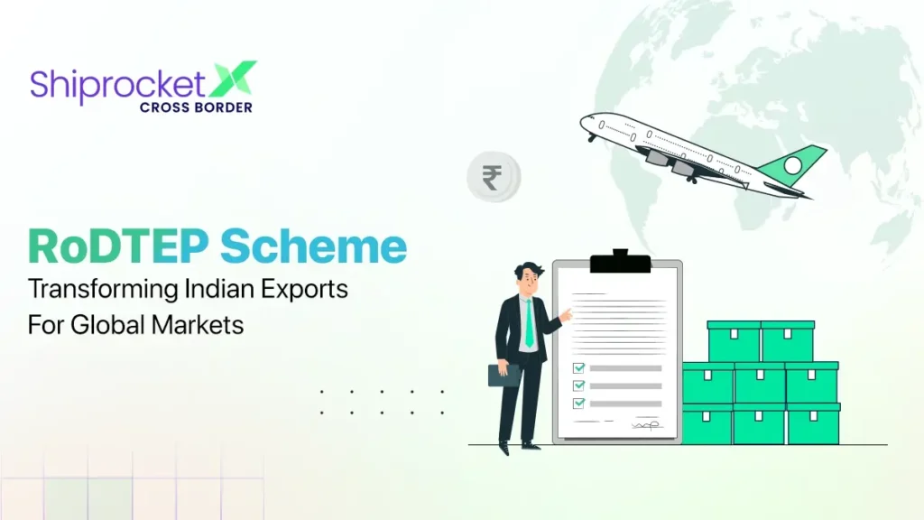 RoDTEP Scheme: New Scheme to Boost Exports From India - Shiprocket X
