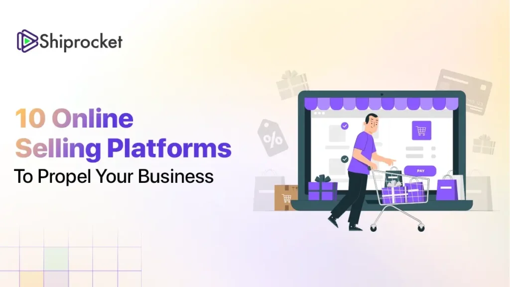10 Best Online Selling Platforms for Running Your Business [2024 ...
