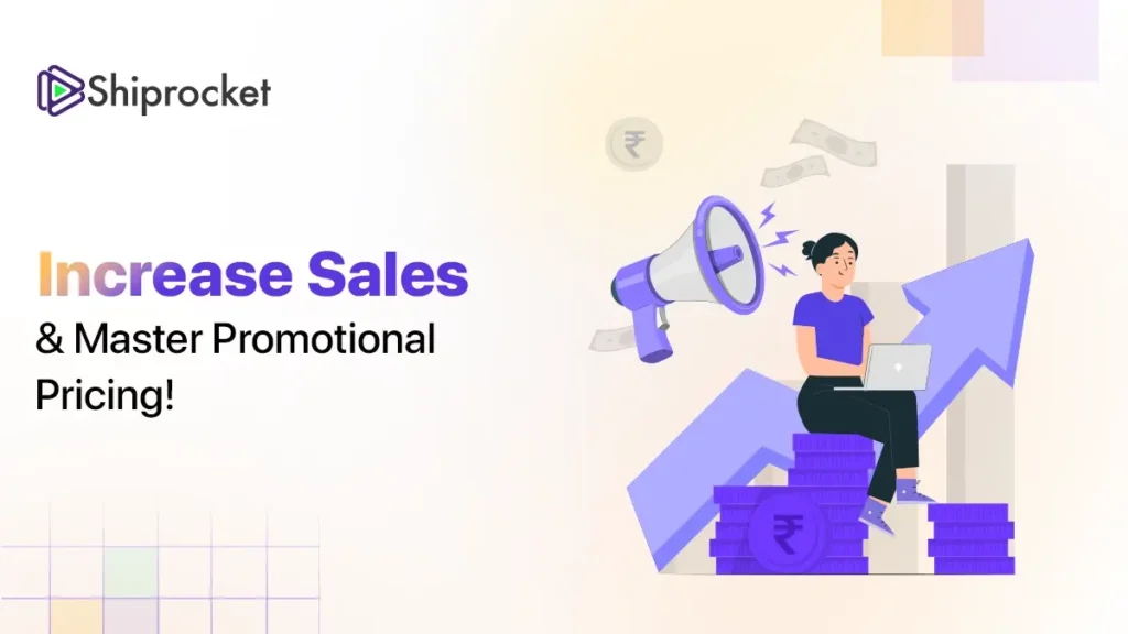 Promotional Pricing: Types, Strategies, Methods & Examples - Shiprocket